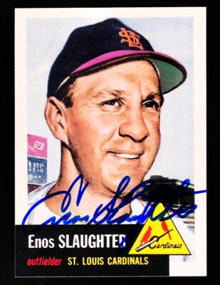 1991 Topps Archives Enos Slaughter 1953 Topps Signed Autograph #41 ...