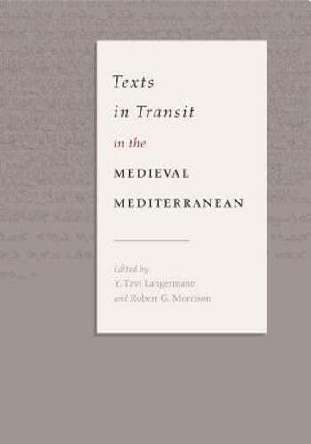 Texts in Transit in the Medieval Mediterranean by Y Tzvi Langermann: Used 9780271071091| eBay