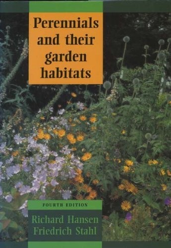 Perennials and their Garden Habitats By Richard Hansen, Friedric ...