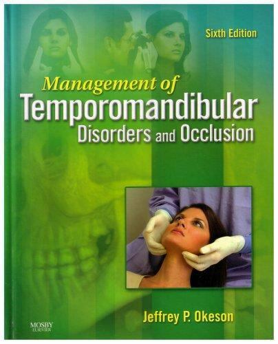Management of Temporomandibular Disorders and Occlusion by Okeson DMD ...