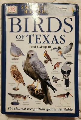 Smithsonian Handbooks Ser.: Birds of Texas by Fred J. Alsop III (2002 ...
