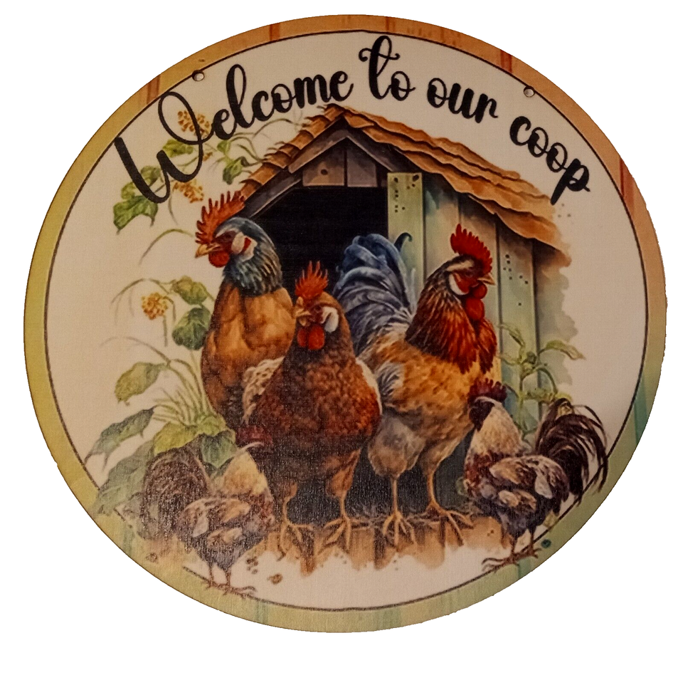 Charming Poultry Welcome Sign - 10" Wood Hanging Plaque "Welcome to our ...