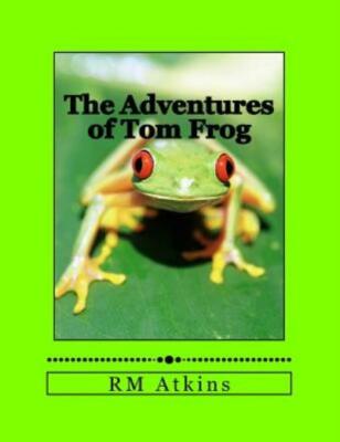 The Adventures Of Tom Frog 9781974394258| eBay