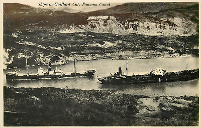 PANAMA CANAL SHIPS IN GAILLARD CUT POSTCARD | eBay