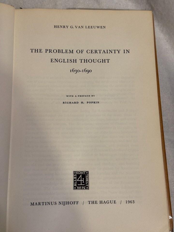 THE PROBLEM OF CERTAINTY IN ENGLISH THOUGHT 1630 1690 Henry G Van ...