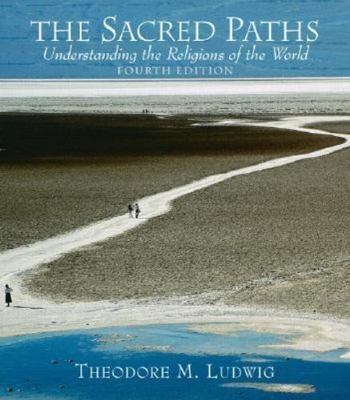 The Sacred Paths: Understanding the Religions of the World [With CDROM ...