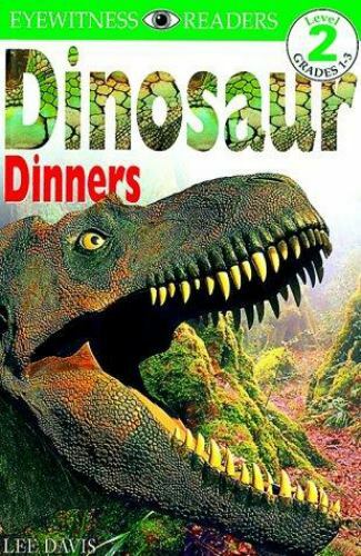 Dinosaur Dinners (Eyewitness Readers, Level 2) Davis, Lee paperback ...