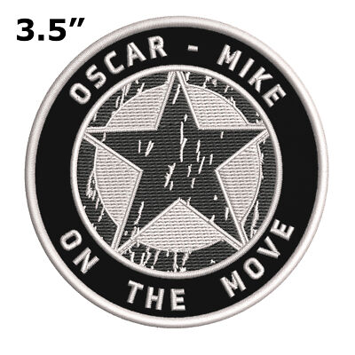 Oscar-Mike Patch Embroidered Iron-On Tactical Applique On The Move ...