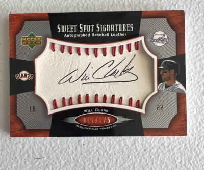 2005 Upper Deck Sweet Spot Signatures Will Clark San Francisco Giants ...