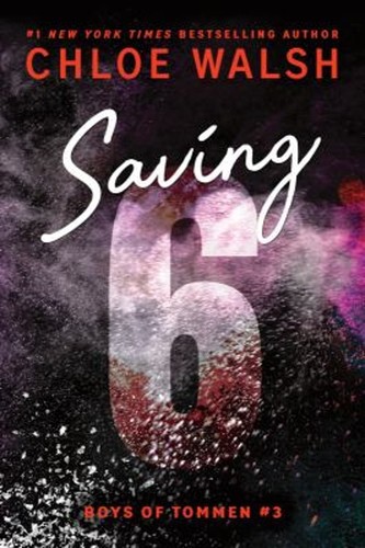 Saving 6 Paperback Chloe Walsh 9781464215995| eBay