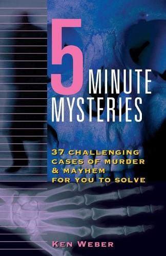 Ken Weber Five-Minute Mysteries (Paperback) (US IMPORT) 9780762424375 ...