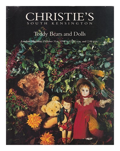 CHRISTIE'S (FIRM) Christie's South Kensington : Teddy bears and dolls ...
