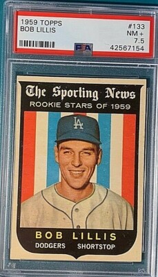 1959 Topps Baseball #133 Bob Lillis PSA 7.5 Perfectly Centered | eBay