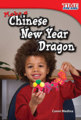 Teacher Created Materials - TIME For Kids Informational Text: Make a ...
