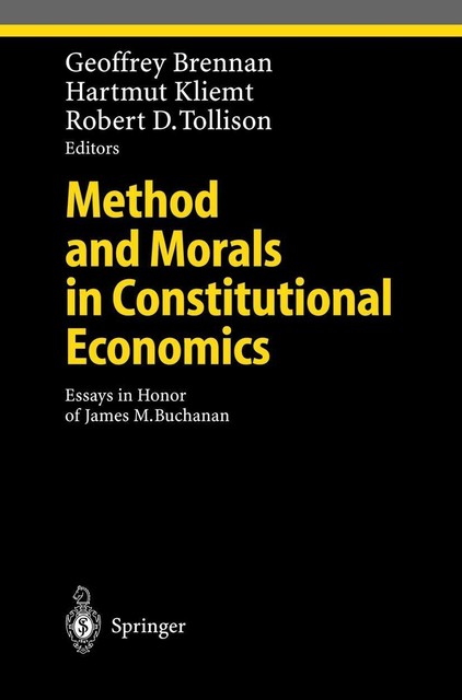 Method And Morals in Constitutional Economics von Geoffrey Brennan ...
