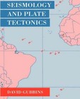 Seismology and Plate Tectonics by David Gubbins: New 9780521379953| eBay