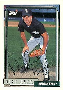 Mike Huff autographed baseball card (Chicago White Sox) 1992 Topps #532 ...
