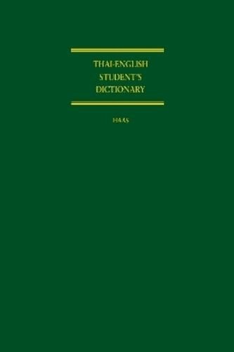 Mary R. Haas Thai-English Student's Dictionary (Hardback) 9780804705677 ...