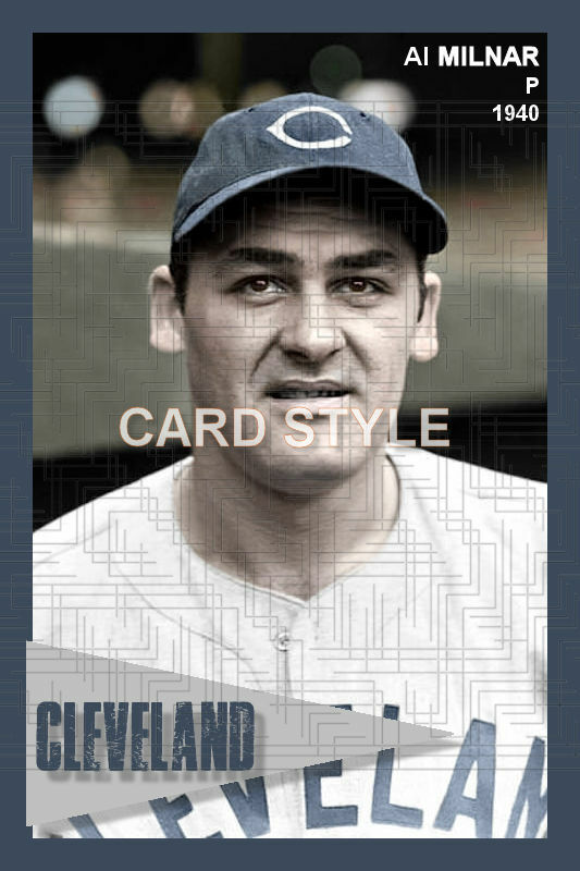 Al Milnar - 1940 Cleveland Indians - choose a style - colorized print ...