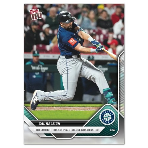 Cal Raleigh - 2025 MLB Topps NOW - Card 76 - 100th HR | eBay