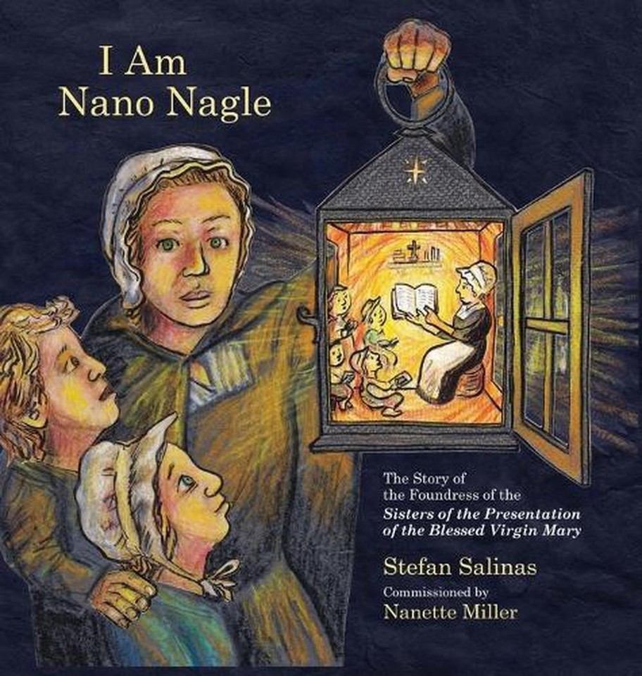 I Am Nano Nagle by Stefan Antony Salinas Hardcover Book 9780998608877 ...