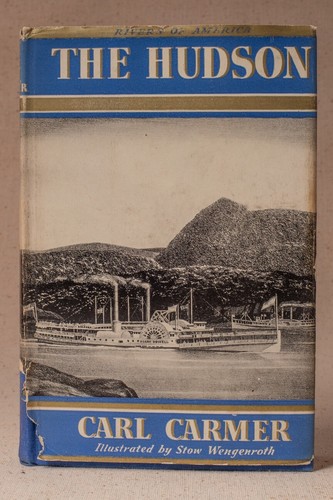 "The Hudson" by Carl Carmer 5th Prt. 1939 | eBay