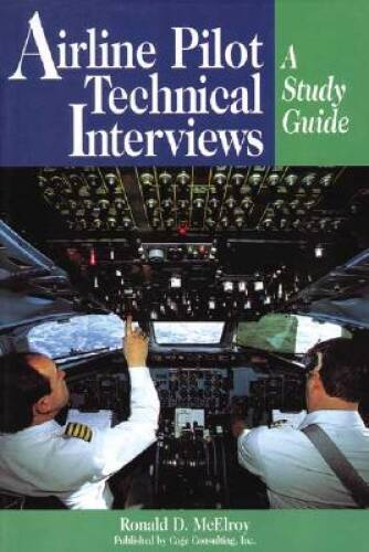 Airline Pilot Technical Interviews: A Study Guide (Professional ...