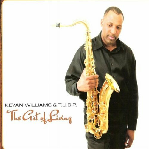 Keyan Williams - And t.u.s.p - Art of Living CD ** Free Shipping** | eBay