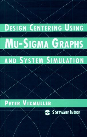 Design Centering Using Mu-Sigma Graphics and System Simulation, Peter Vizmuller | eBay