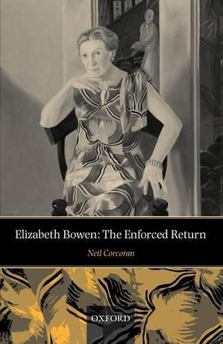 Neil Corcoran Elizabeth Bowen (Paperback) (UK IMPORT) 9780199532131| eBay