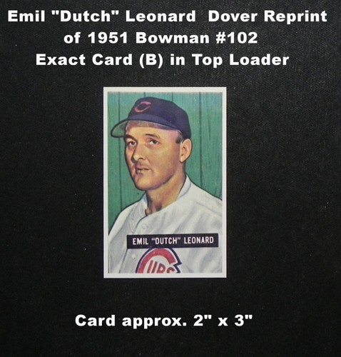 EMIL "DUTCH" LEONARD Dover Reprint of 1951 Bowman Card #102 _ Exact ...