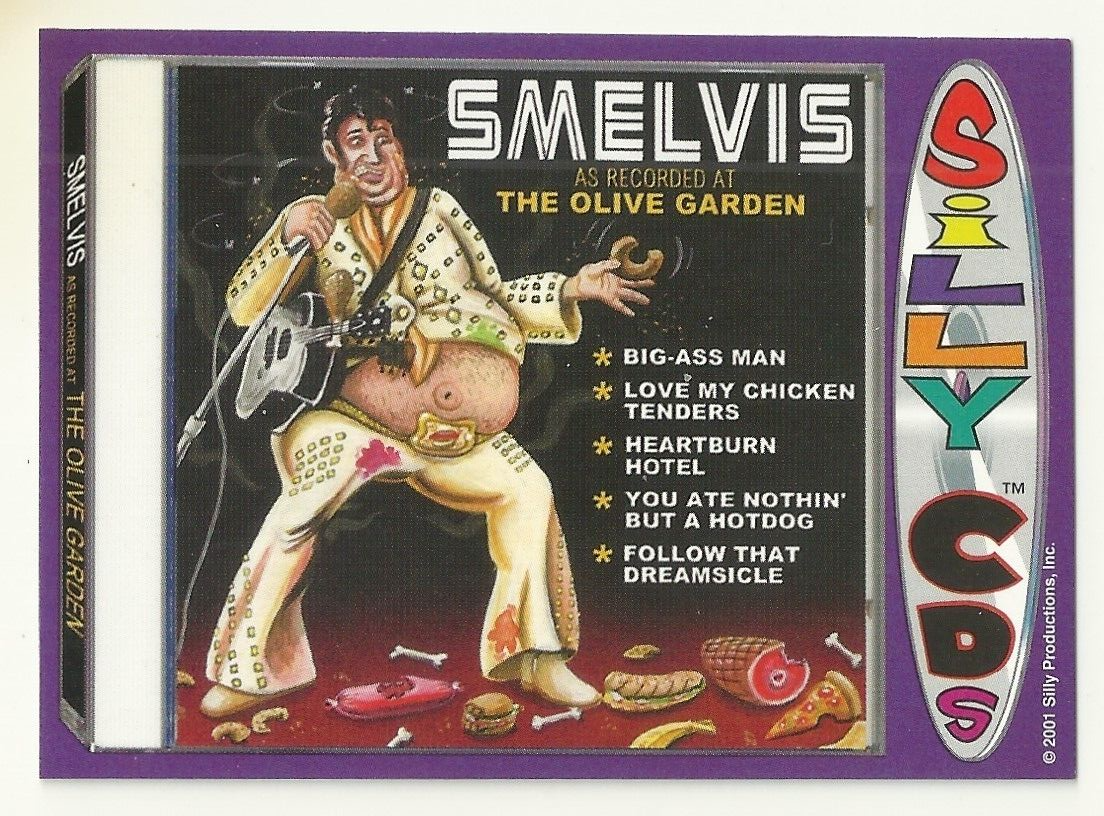 2001 SILLY CDs - SMELVIS - CARD #30 - PARODY OF ELVIS PRESLEY | eBay