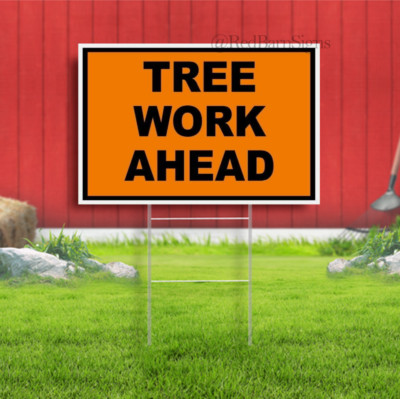 TREE Work AHEAD Construction ORANGE BLACK Yard Sign Road with Stand ...