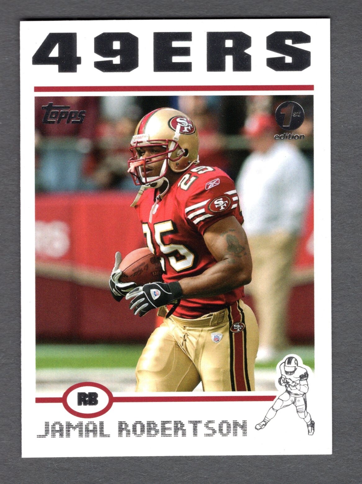 2004 TOPPS 1ST EDITION JAMAL ROBERTSON CARD #6 **NM-MT** SAN FRANCISCO ...