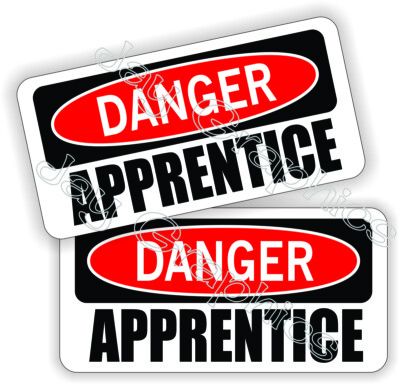Danger APPRENTICE Funny Hard Hat Stickers | Laborer Foreman Welding ...