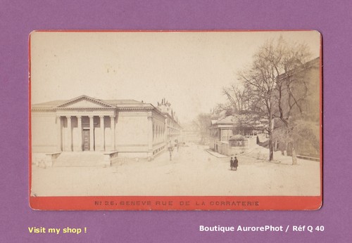 CDV SUISSE, GENÈVE : LA RUE DE LA CORRATERIE, RUE NEUVE DU MUSÉE VERS ...