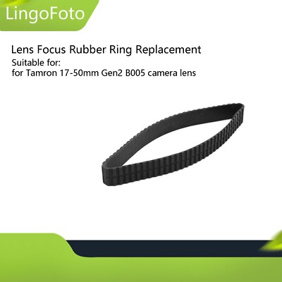 Lens Focus Rubber Ring Replacement for Tamron 17-50mm Gen2 B005 Camera ...
