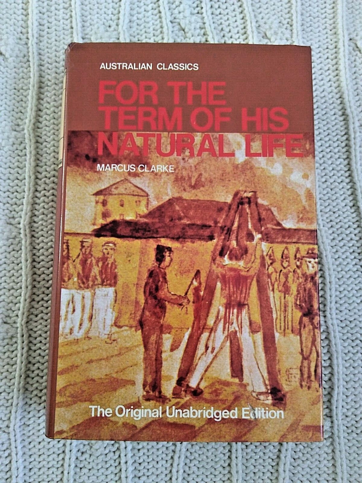 FOR THE TERM OF HIS NATURAL LIFE(HARDCOVER) ORIGINAL UNABRIDGED EDITION ...