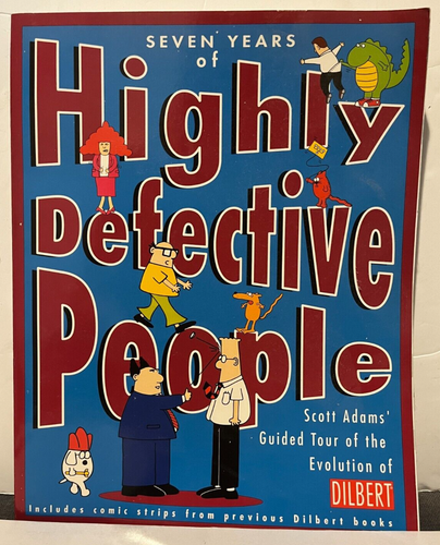 Dilbert Seven Years of Highly Defective People SC by Scott Adams ...