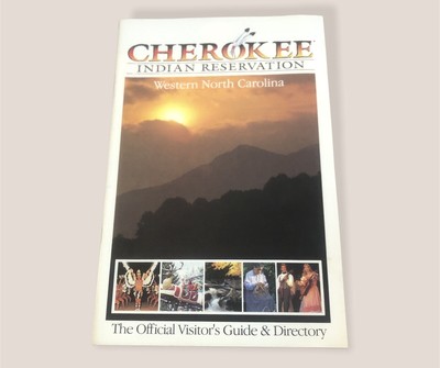 Cherokee Indian Reservation Western North Carolina Official Visitor’s ...