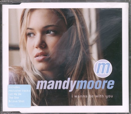 Mandy Moore I Wanna Be With You CD UK 550 Music 2000 single. Has info ...