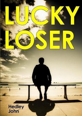 Lucky Loser by Hedley John (English) Paperback Book 9781326293956 ...