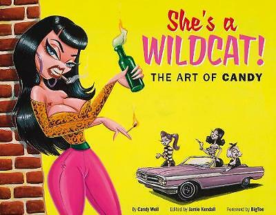 She's a Wildcat!: The Art of Candy by Candy Weil (Hardcover, 2020) for ...