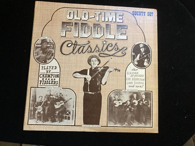 OLD-TIME FIDDLE CLASSICS 507 LP NM/EX played by champion fiddle players ...