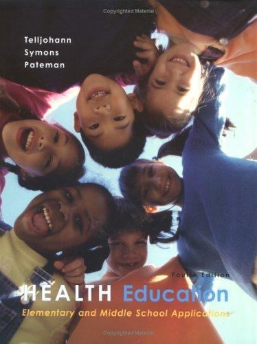 Health Education : Elementary and Middle School Applications by Susan ...