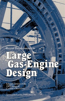 Large Gas Engine Design from Cassier's Magazine 1909 (Lindsay tech ...