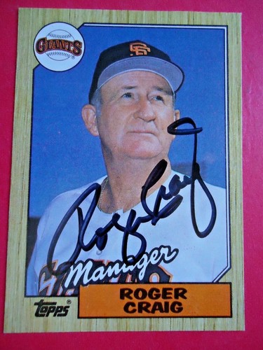 Roger Craig - 1987 Topps Autographed Baseball card # 193 - S.F. Giants ...