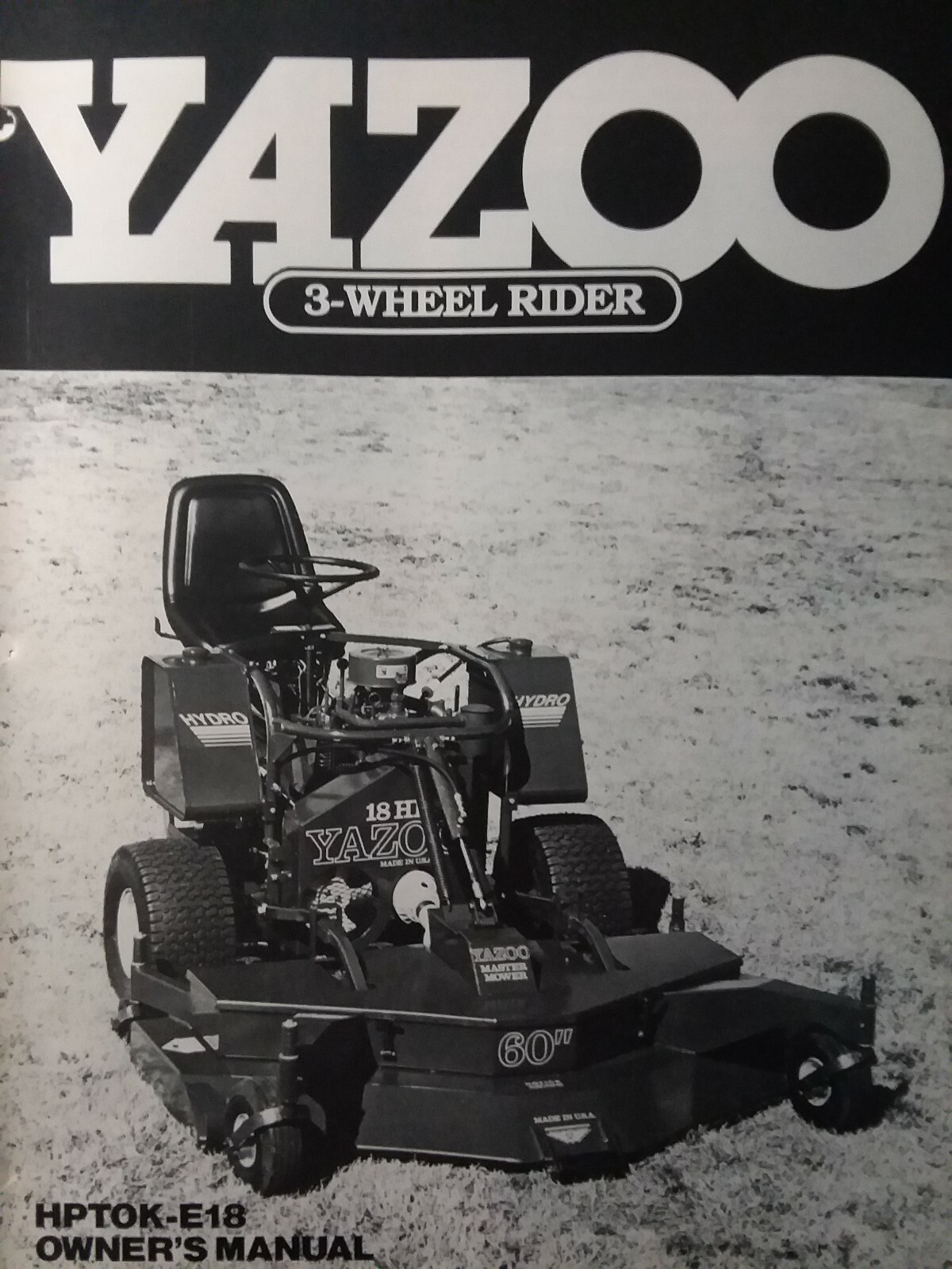 Yazoo Commercial 3-Wheel Rider Lawn Mower Tractor HPTOK-E18 Owner ...