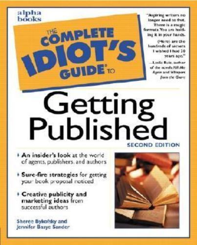 The Complete Idiot's Guide Ser.: Complete Idiot's Guide to Getting ...
