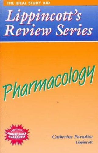 Lippincott's Review Series: Pharmacology (1998) by Paradiso, Catherine ...